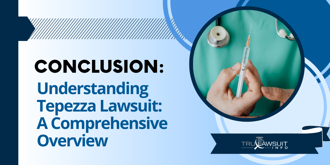 Understanding Tepezza Lawsuit: A Comprehensive Overview