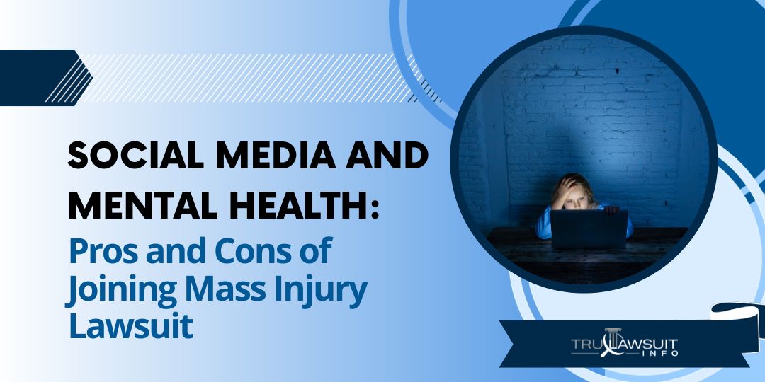 Filing A Social Media Mental Health Lawsuit: Steps And Considerations