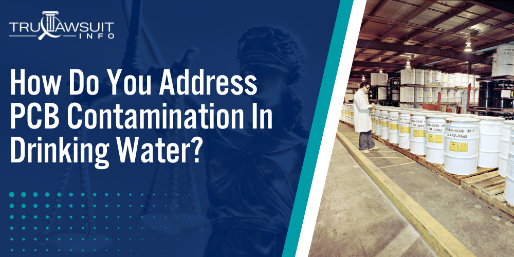 How Do You Address PCB Contamination In Drinking Water?