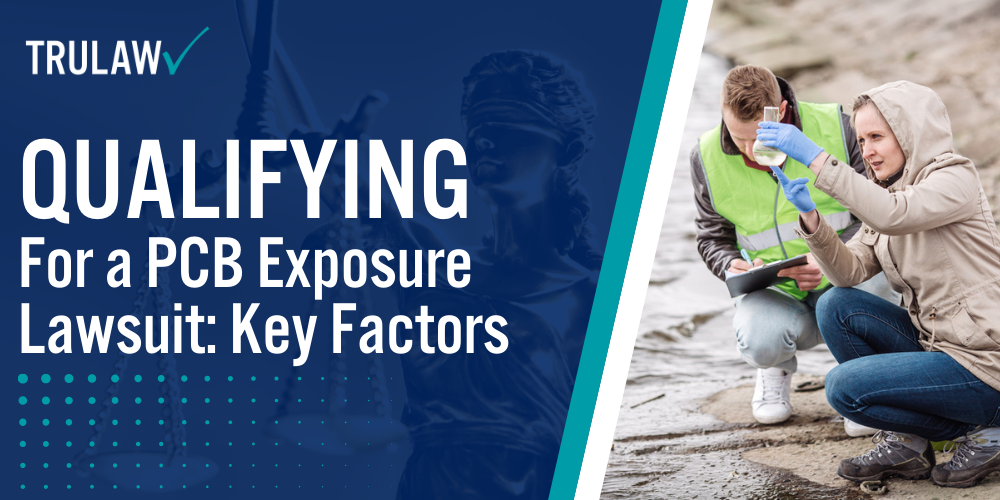 Qualifying For A PCB Exposure Lawsuit: Key Factors [2025 Guide]