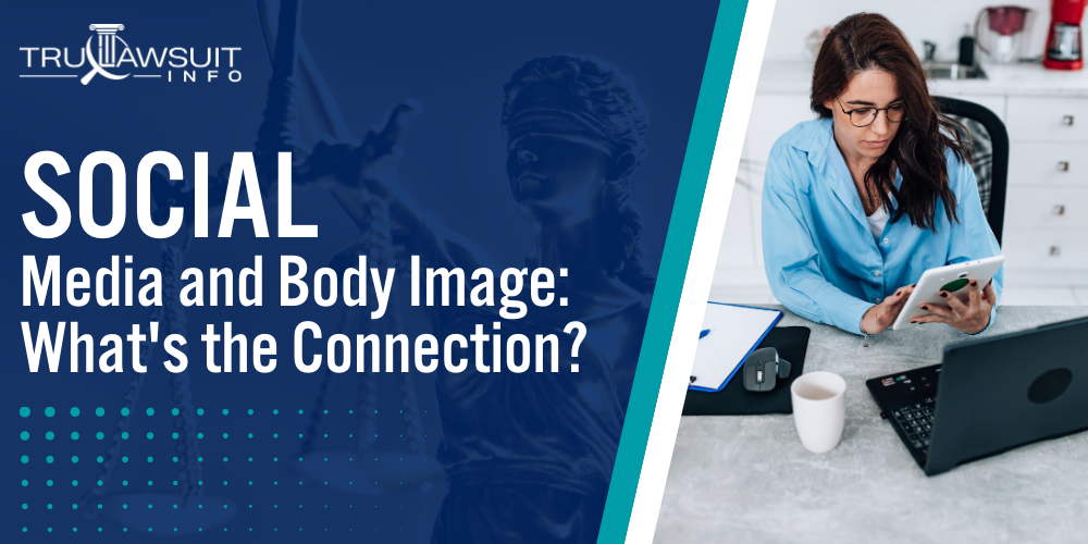 Social Media And Body Image: What's The Connection?